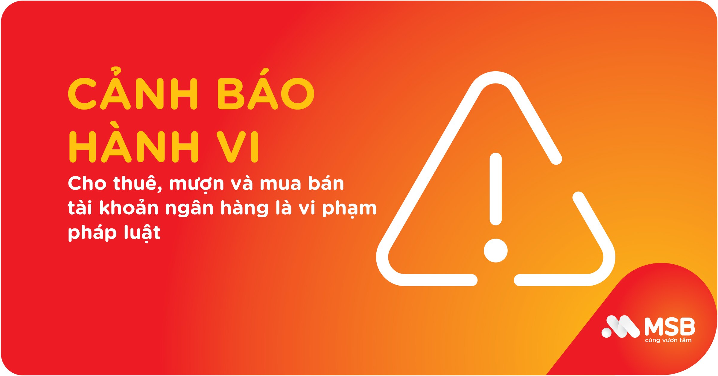 Hành vi cho thuê, mượn và mua bán tài khoản Ngân Hàng là vi phạm pháp luật